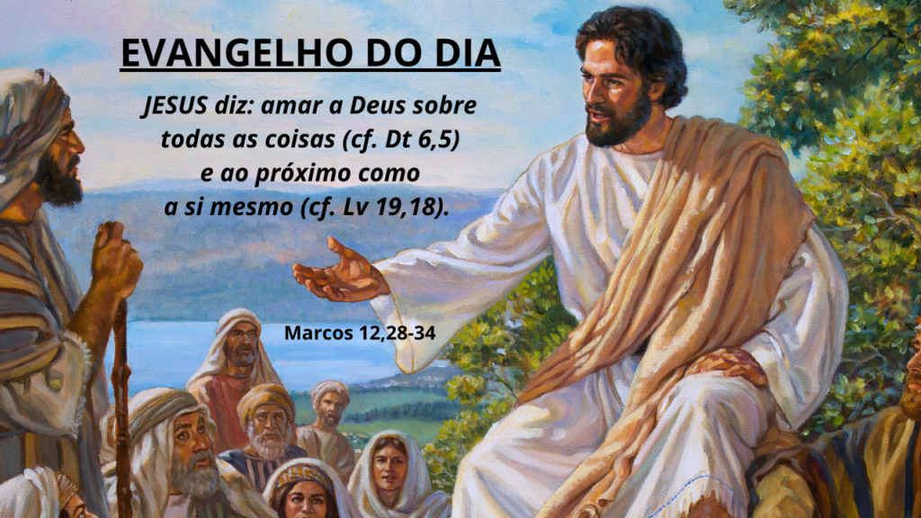 Evangelho do Dia - 28/03/2025 - Marcos 12,28-34 - Liturgia Diária